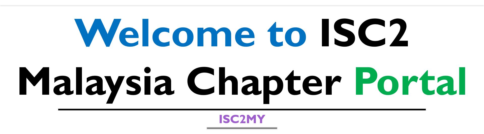 Welcome to ISC2 Malaysia Chapter